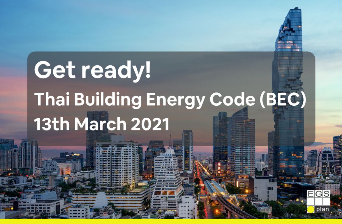 Thailand’s Building Energy Code (BEC) enters into force as from 13th March 2021! - EGS